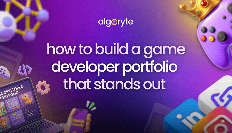 How to Build a Game Developer Portfolio That Stands Out