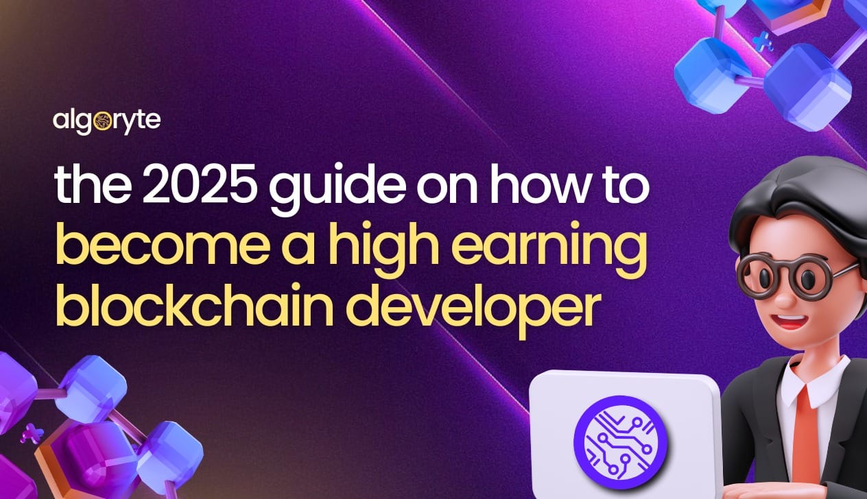 How to Become a High-Earning Blockchain Developer in 2025